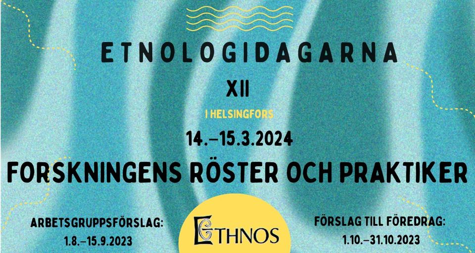 Save the date: Etnologidagarna XII 14-15.3 2024 | Etnologi ...